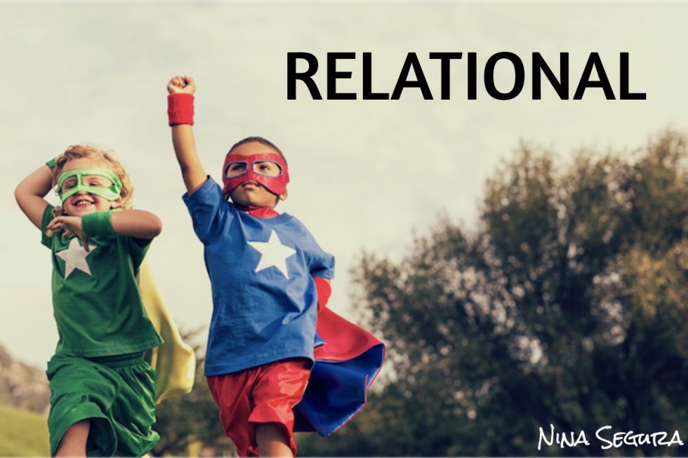 Leadership SuperPowers™ in Action: Relational SuperPowers™ | Nina Segura